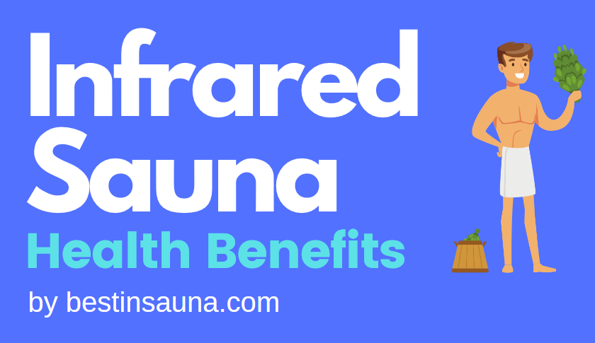 Infrared Sauna Benefits Info Graphic Best In Sauna